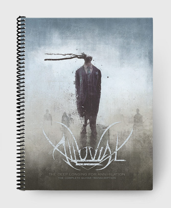 Alluvial: The Deep Longing For Annihilation Official Guitar Tab Book ...