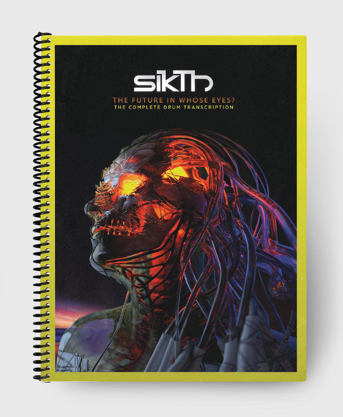 Sikth: The Future in Whose Eyes? Official Drums Tab Book – Sheet Happens