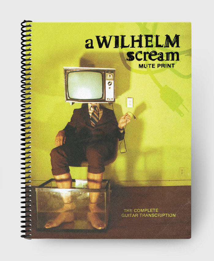 A Wilhelm Scream: Mute Print Official Guitar Tab Book – Sheet Happens