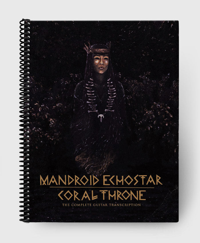 Mandroid Echostar: Coral Throne Official Guitar Tab Book – Sheet Happens
